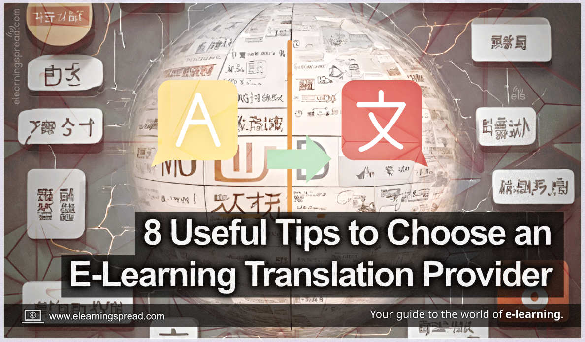 8 Tips to Choose an E-learning Translation Provider