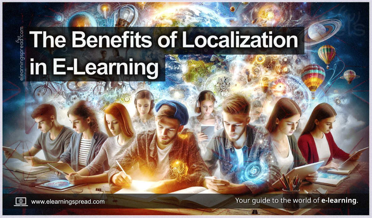 The Benefits of Localization in E-Learning - elearningspread - your guide to the world of e-learning